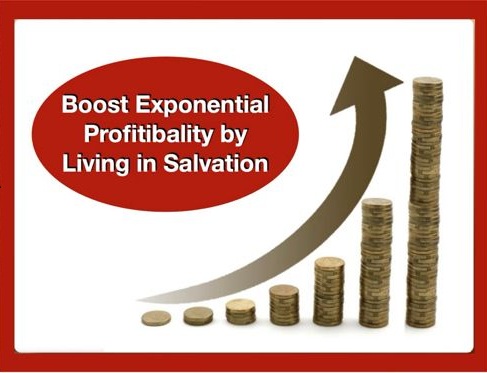 Boost Exponential Profitability by Living in Salvation - Dr Rakesh Chopra